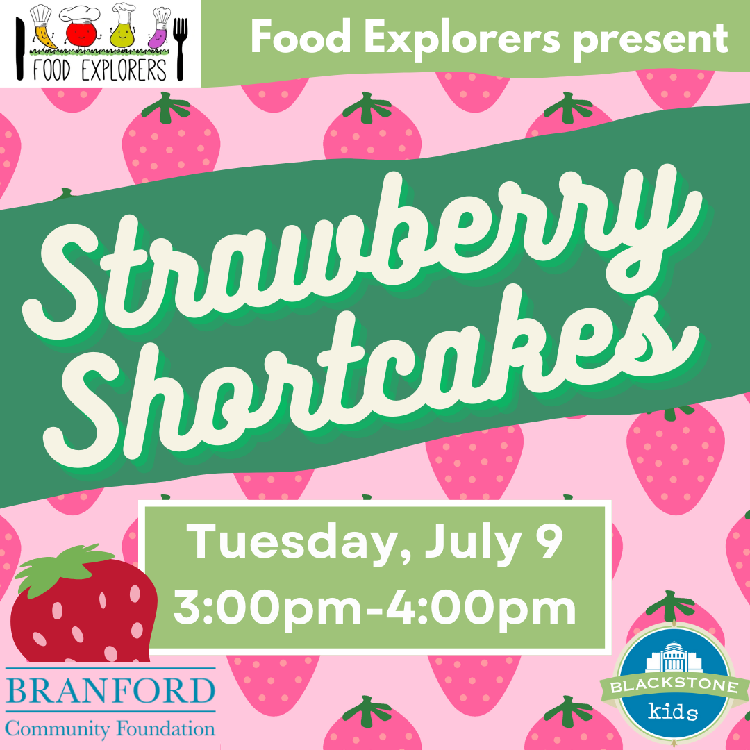 Food Explorers: Strawberry Shortcake Parfaits | Blackstone Library